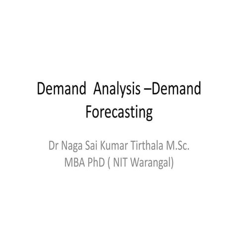Slideshare Demand Analysis Demand Forecasting Ppt