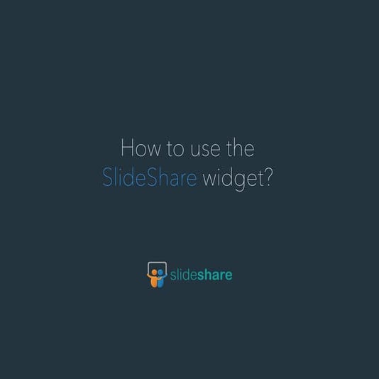 How to use the SlideShare widget? | PDF