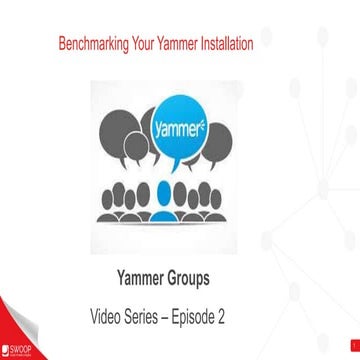 Benchmarking/Comparing Yammer Groups internally | PPT