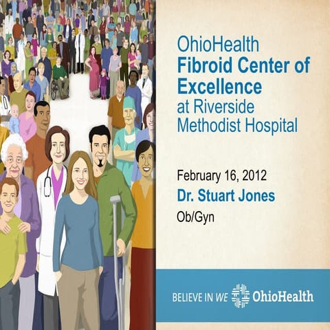 OhioHealth Fibroid Center of Excellence at Riverside Methodist Hospital ...