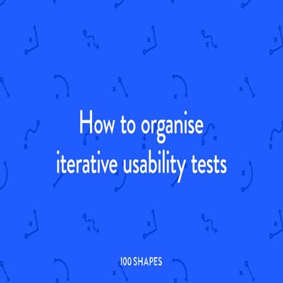 How To Organise Iterative Usability Tests Ppt