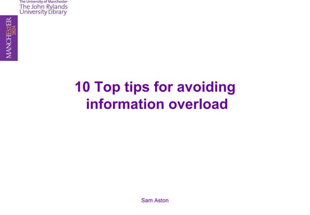 10 Tips To Avoid Information Overload Ppt