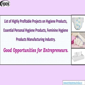 List of Highly Profitable Projects on Hygiene Products, Essential ...