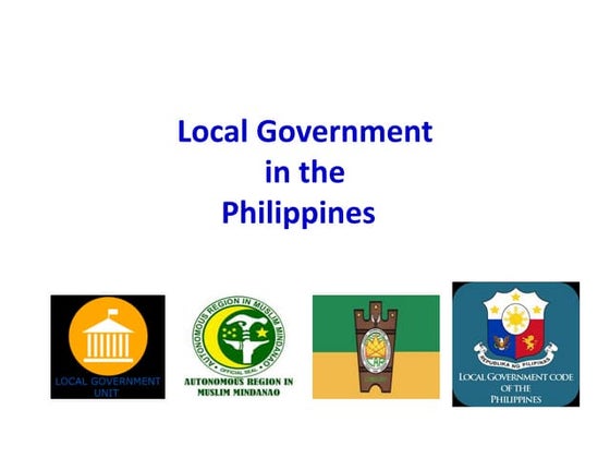 The Philippine Local Government Code | PPT | Developmental Sites | Real ...