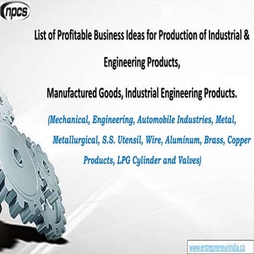 List of Profitable Business Ideas for Production of Industrial ...