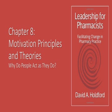 Chapter Eight. Motivation Principles and Theories | PPTX