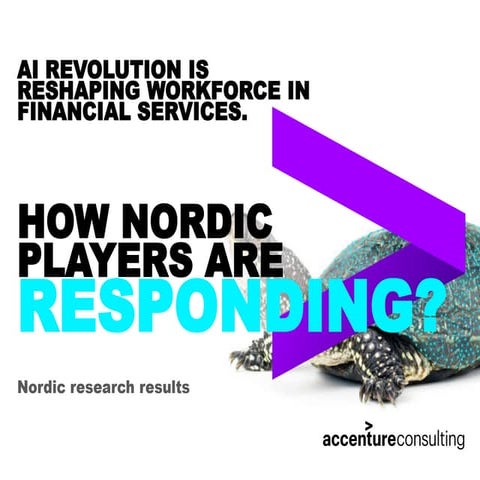 Nordic Financial Services Workforce Revolution | Accenture | PPT