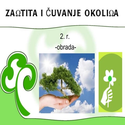 Cistoca okoline - sacuvajmo planetu Zemlju | PPT