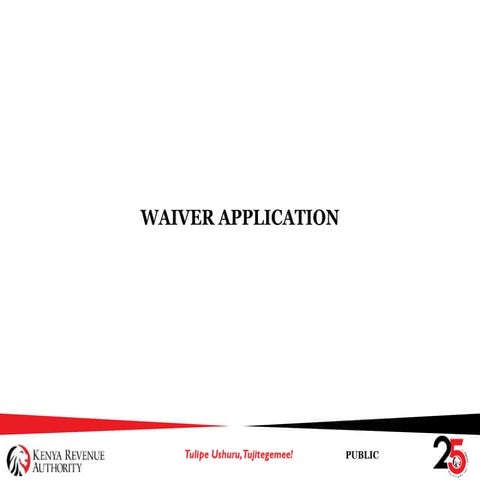 Waiver Application | PPT