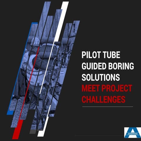 Pilot Tube Guided Boring Solutions Meet Project Challenges | PPT