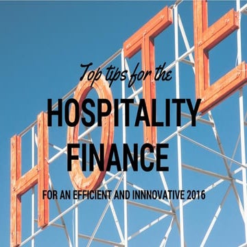 Top tips for the Hospitality Finance 2016 | PDF