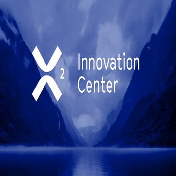 This is X2 Innovation Center | PPT