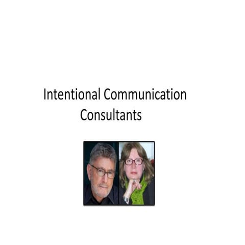 Intentional Communication Consultants Overview | PPTX