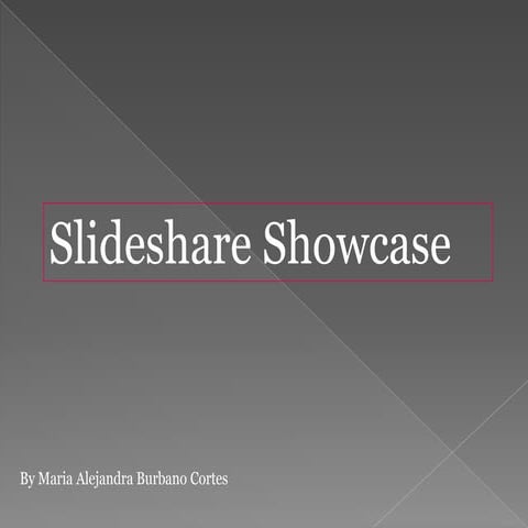 Slideshare showcase | PPT