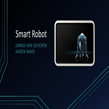 Smart Robot Ai Karen Maes En Emma Van Severen Ppt