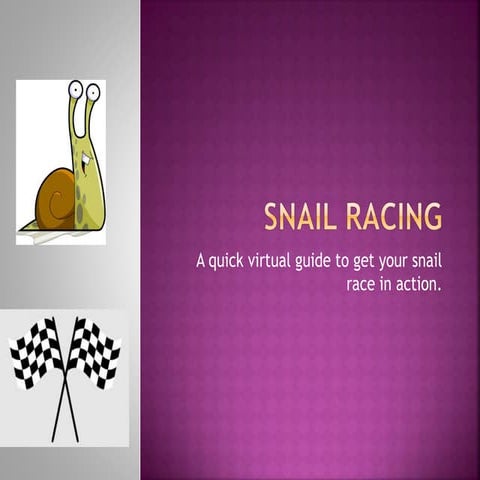 Snail Racing | PPTX