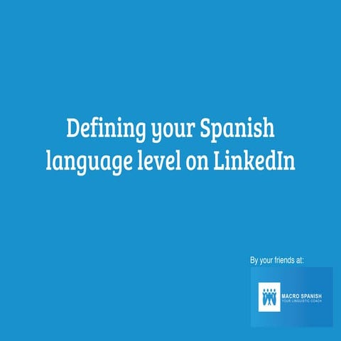How to define your Spanish language level on LinkedIn | PDF