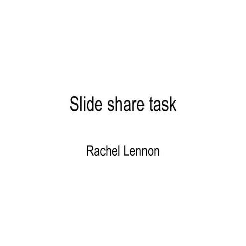 Slide Share Task | PPT