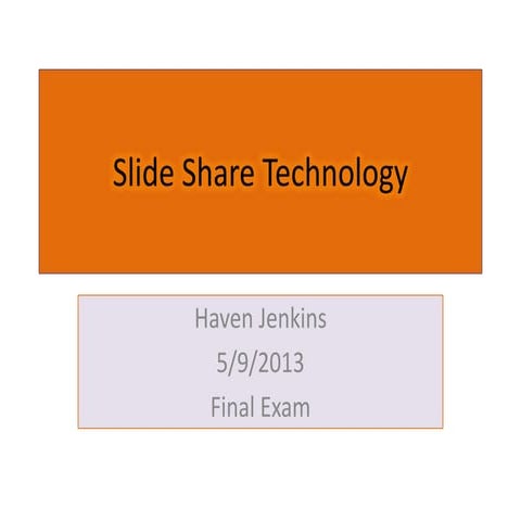 Slide share technology | PPTX