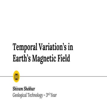 Temporal Variations In Earths Magnetic Field Ppt