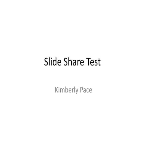 Slide share test | PPTX