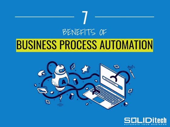 7 Reasons Why You Need Business Automation | PDF