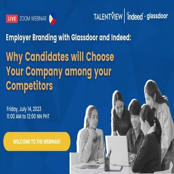 TalentView x Indeed Webinar: Employer Branding with Glassdoor and ...