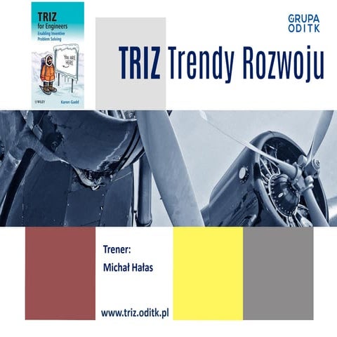 Slajdy z webinarium trendy rozwoju #TRIZ 10-05-2017 | PDF | Technology ...