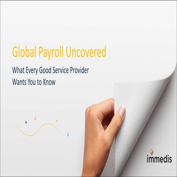 Global Payroll Uncovered - What Every Good Service Provider Wants You ...