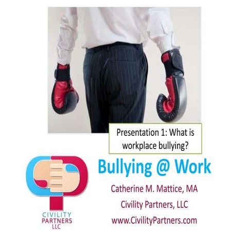What exactly is workplace bullying? | PPTX