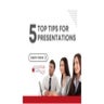 Five Top Tips for Presentations | PPT