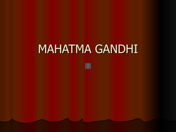 Gandhi | PPT