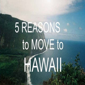 5 Reasons To Move To Hawaii | PPTX