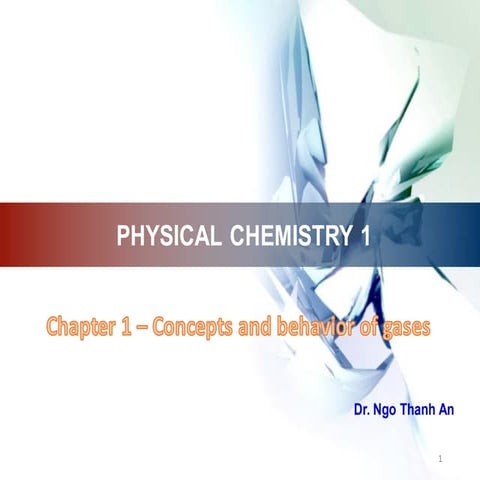 Slideshow chapter 1 3 physical chemistry 1 dr ngo thanh an | PPT