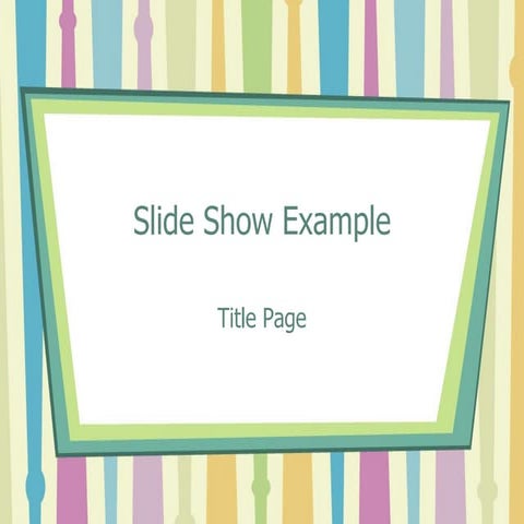 Slide Show Example | PPT
