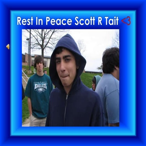 Slide show for scott robert tait! | PPSX