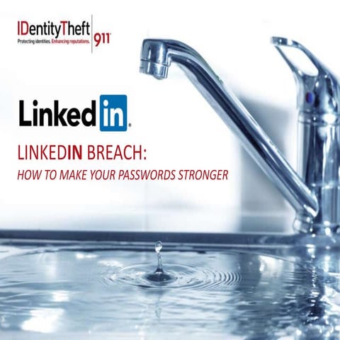 Linkedin Breach How To Make Your Passwords Stronger Pptx