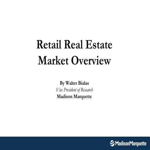 Retail real estate overview | PPT