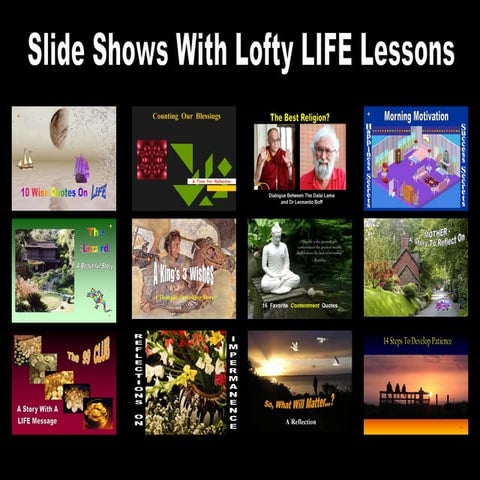 Slide Shows With Lofty Life Lessons | PPT