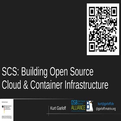 stackconf 2023 | SCS: Buildig Open Source Cloud and Container Infrastructure by Kurt Garloff | PPT