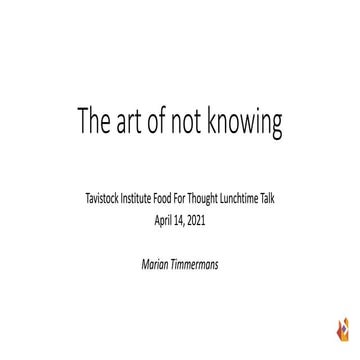 The art of not knowing' Marian Timmermans | PPTX