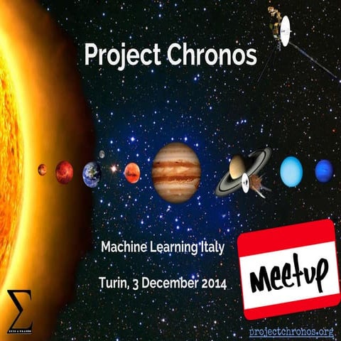 Project Chronos Presentation - Machine Learning Italy MeetUp in Turin ...