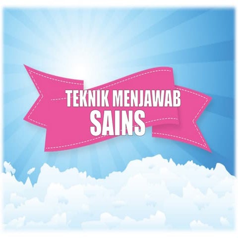 SLIDE TEKNIK MENJAWAB SAINS SPM SILIBUS KBSM.pptx