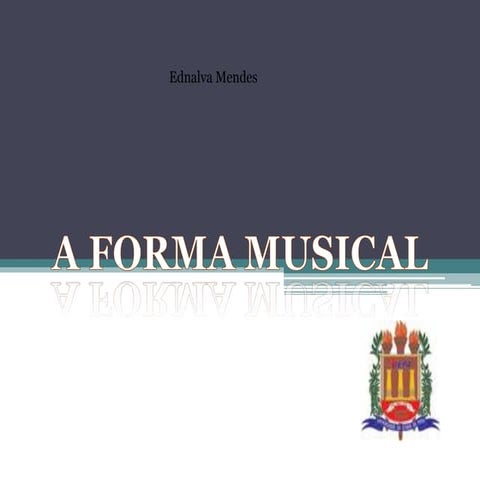 A forma musical | PPTX