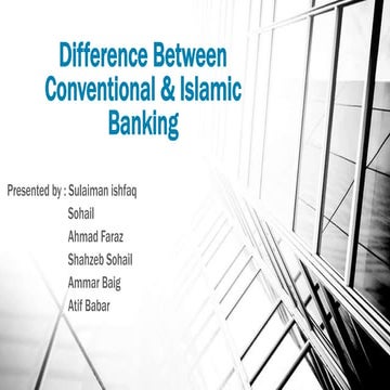 Slides of difference between conventional banking & islamic banking | PPTX
