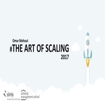 Geld voor Groeiers. Presentatie Omar Mohout. The art of scaling | PPT