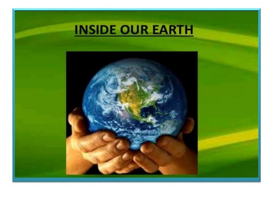 Inside our earth (grade VII, c-2) | PPTX | Geology | Science