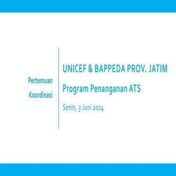 Slides OOSC - Program Penanganan ATS Unicef Bappeda Jawa Timur.pptx