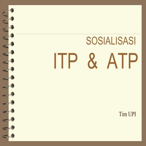 sosialisasi itp atp | PPT