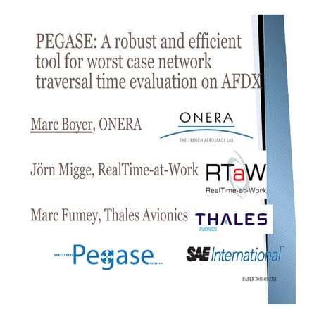 Pegase A Robust And Efficient Tool For Worst Case Network Traversal Time Evaluation On Afdx Ppt 5453